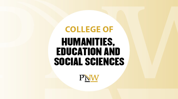 College of Humanities, Education, and Social Sciences - Purdue University Northwest